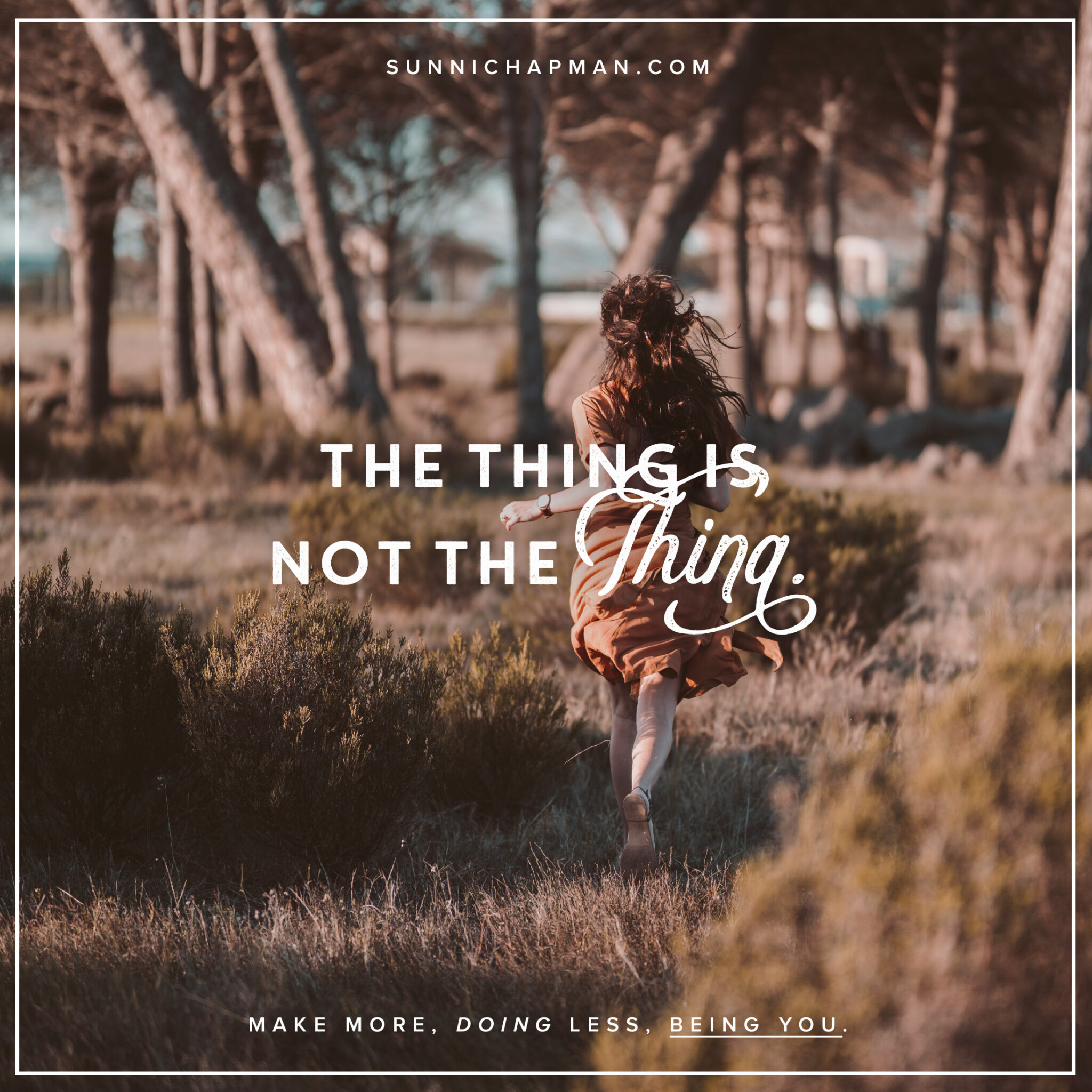 The Thing Is Not The Thing | Sunni Chapman