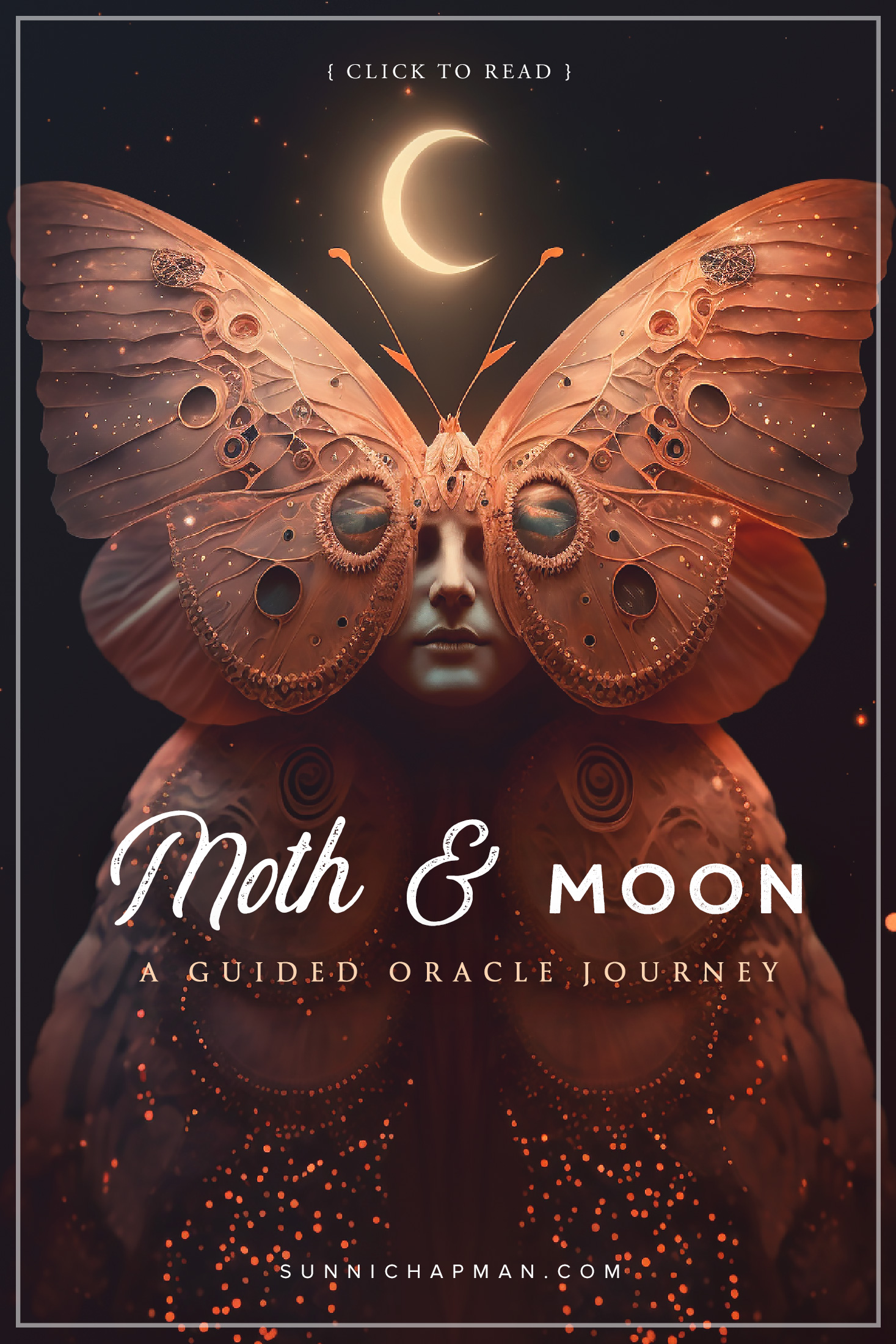 Moth & Moon: A Guided Oracle Journey | Sunni Chapman